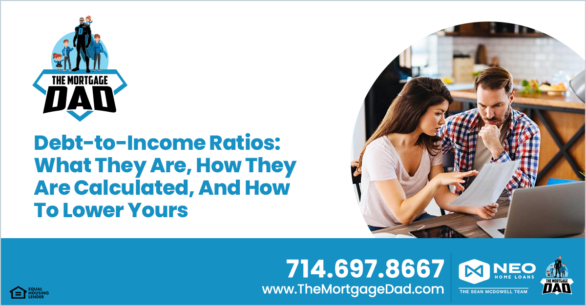 Sean McDowell | Debt-to-Income Ratios: What They Are, How They Are ...